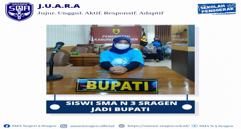 Jadi Bupati Sragen, Putri Regita Siswi SMAN 3 ini Angkat Isu Kesehatan ... Jadi Bupati Sragen, Putri Regita Siswi SMAN 3 ini Angkat Isu Kesehatan ...